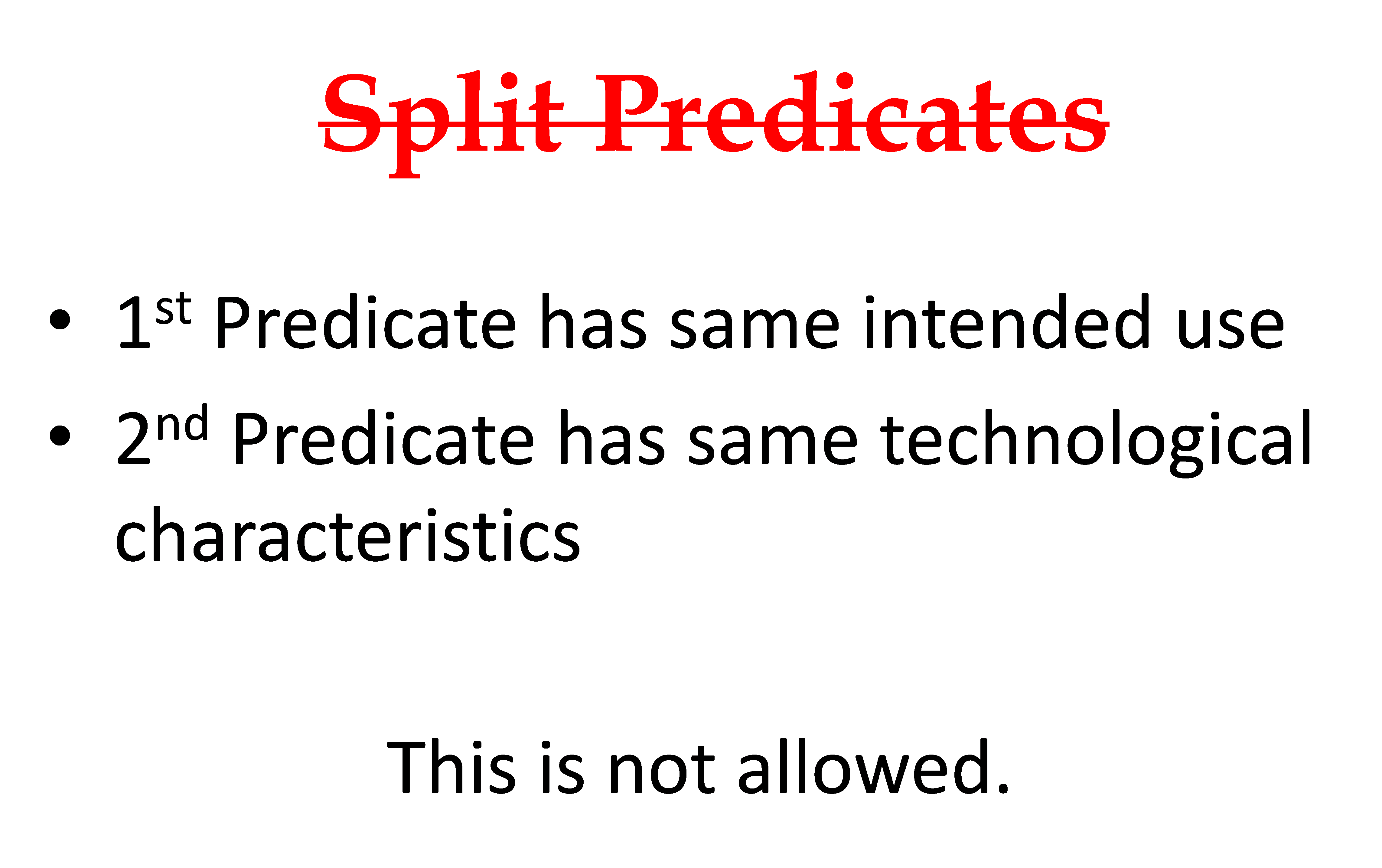 Split Predicate Medical Device Academy Medical Device Academy
